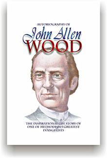 Wesleyanbooks: Autobiography of J.A. Wood